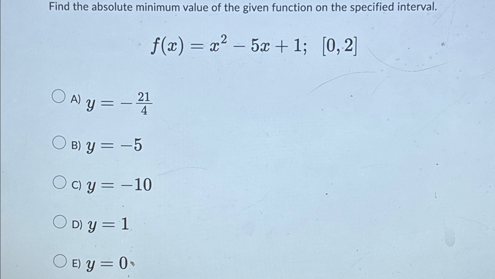Solved Find the absolute minimum value of the given function | Chegg.com