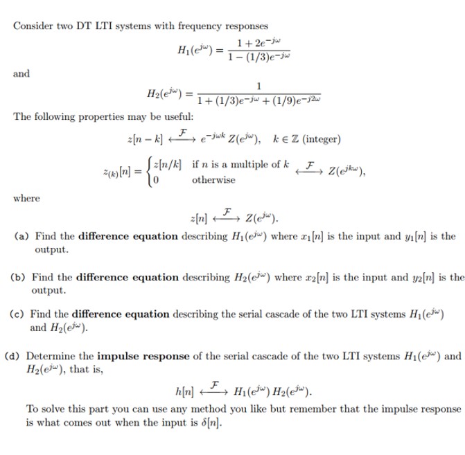 Solved Consider two DT LTI systems with frequency | Chegg.com
