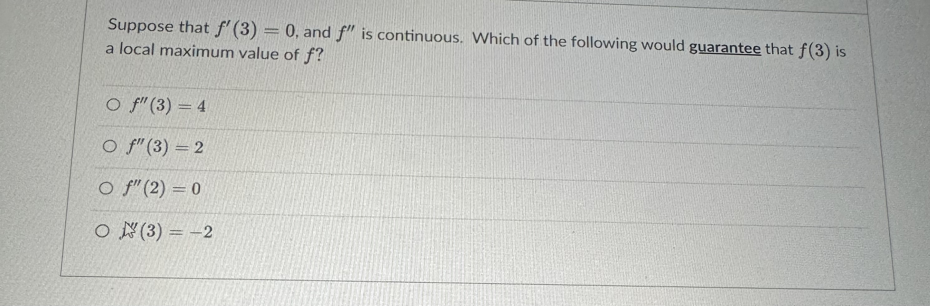 Solved Suppose that f'(3)=0, ﻿and f'' ﻿is continuous. Which | Chegg.com