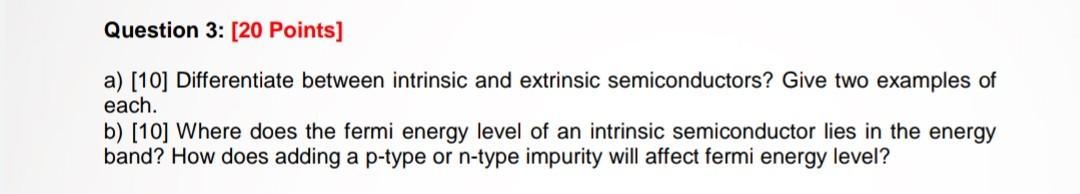 Solved a) [10] Differentiate between intrinsic and extrinsic | Chegg.com