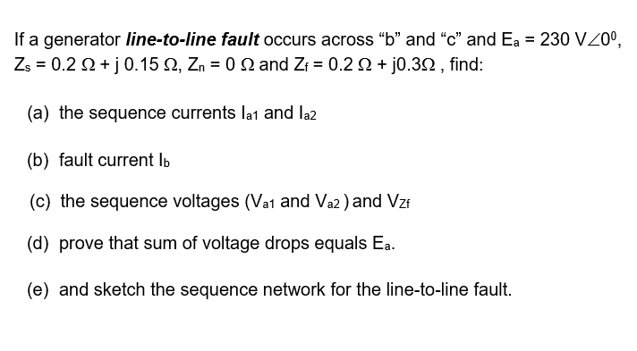 Solved Please help solveIf a generator line-to-line fault | Chegg.com