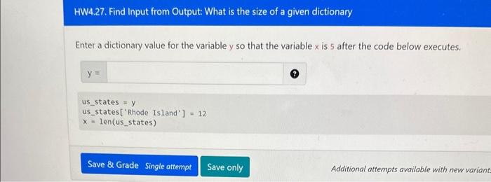 Solved Enter a dictionary value for the variable y so that | Chegg.com