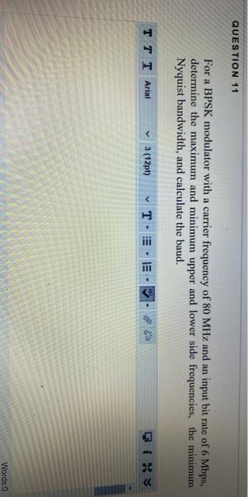 Solved Question 11 For A Bpsk Modulator With A Carrier