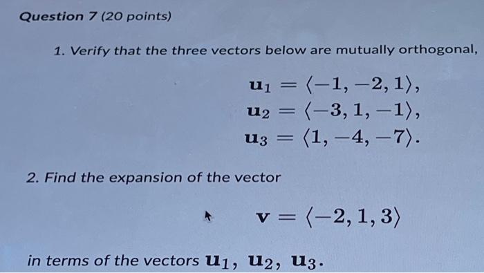 Solved 1. Verify that the three vectors below are mutually | Chegg.com