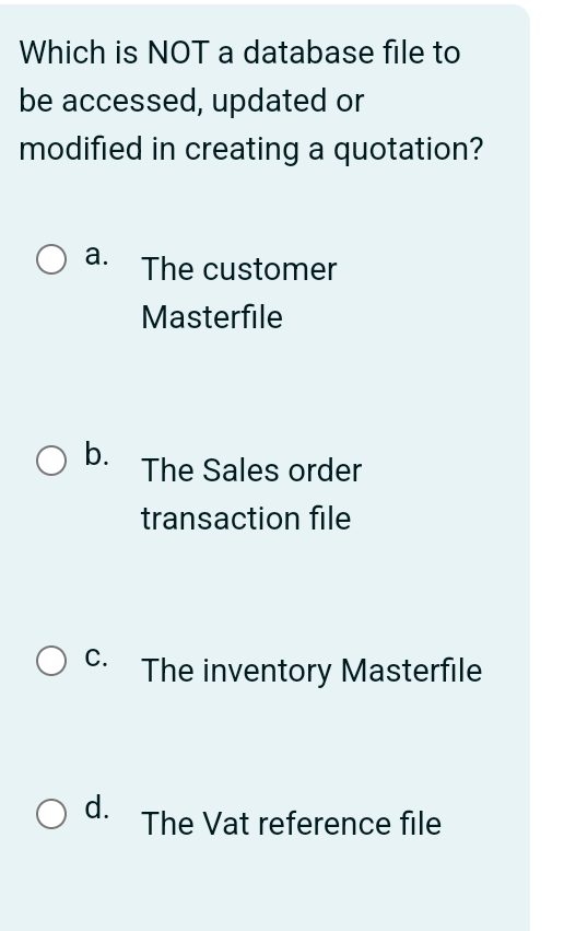 Solved Which is NOT a database file to be accessed, updated | Chegg.com