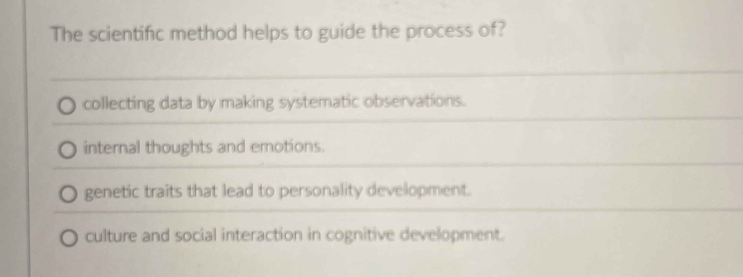 Solved The scientific method helps to guide the process | Chegg.com