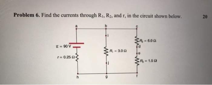 Solved Problem 6. Find the currents through R1, R2, and r, | Chegg.com