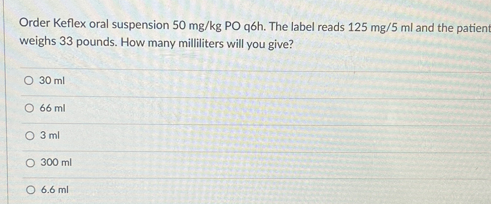 Solved Order Keflex oral suspension 50mgkg ﻿PO q6h. ﻿The | Chegg.com