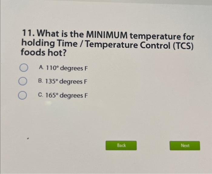 Solved 11. What is the MINIMUM temperature for holding Time | Chegg.com
