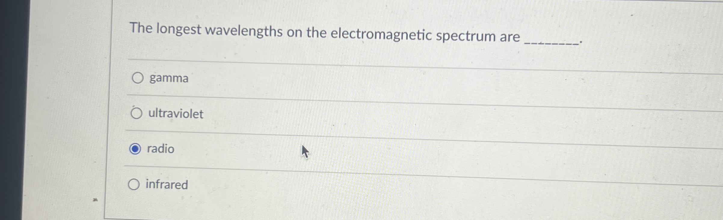 Solved The longest wavelengths on the electromagnetic | Chegg.com