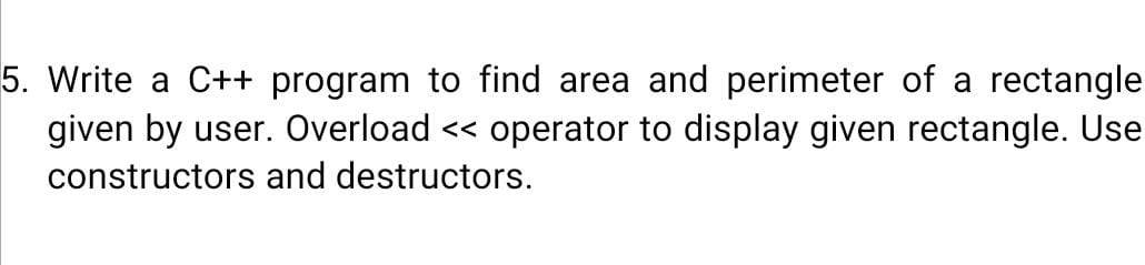 Solved Write a C++ ﻿program to find area and perimeter of a | Chegg.com