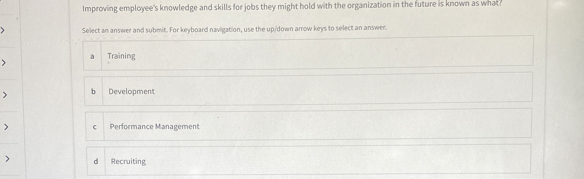 Solved Improving employee's knowledge and skills for jobs | Chegg.com
