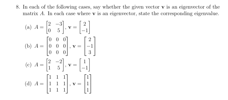 Solved In each of the following cases, say whether the given | Chegg.com