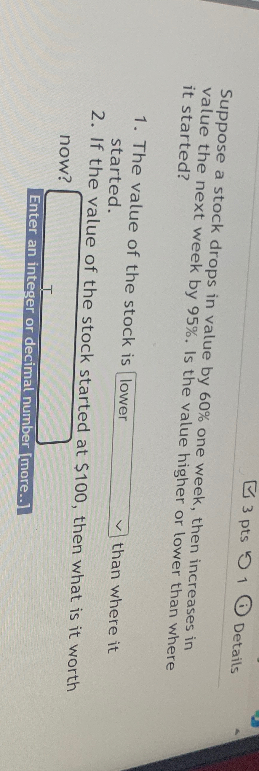 Solved Suppose a stock drops in value by 60% ﻿one week, then | Chegg.com