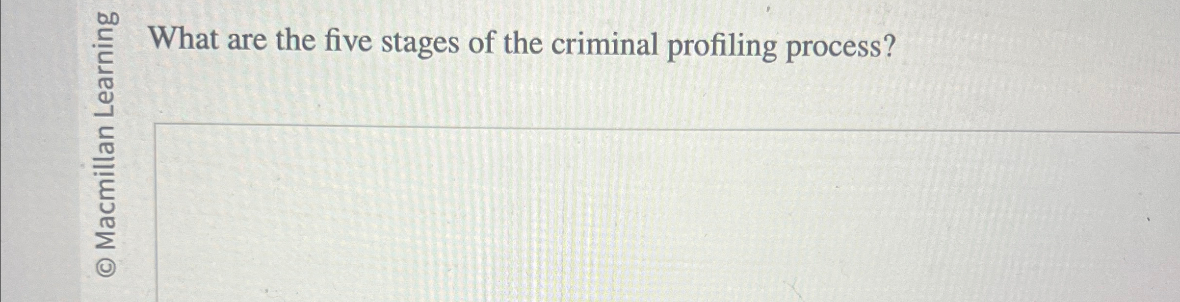 Solved What are the five stages of the criminal profiling | Chegg.com