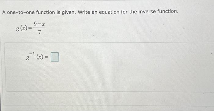 Solved A one-to-one function is given. Write an equation for | Chegg.com