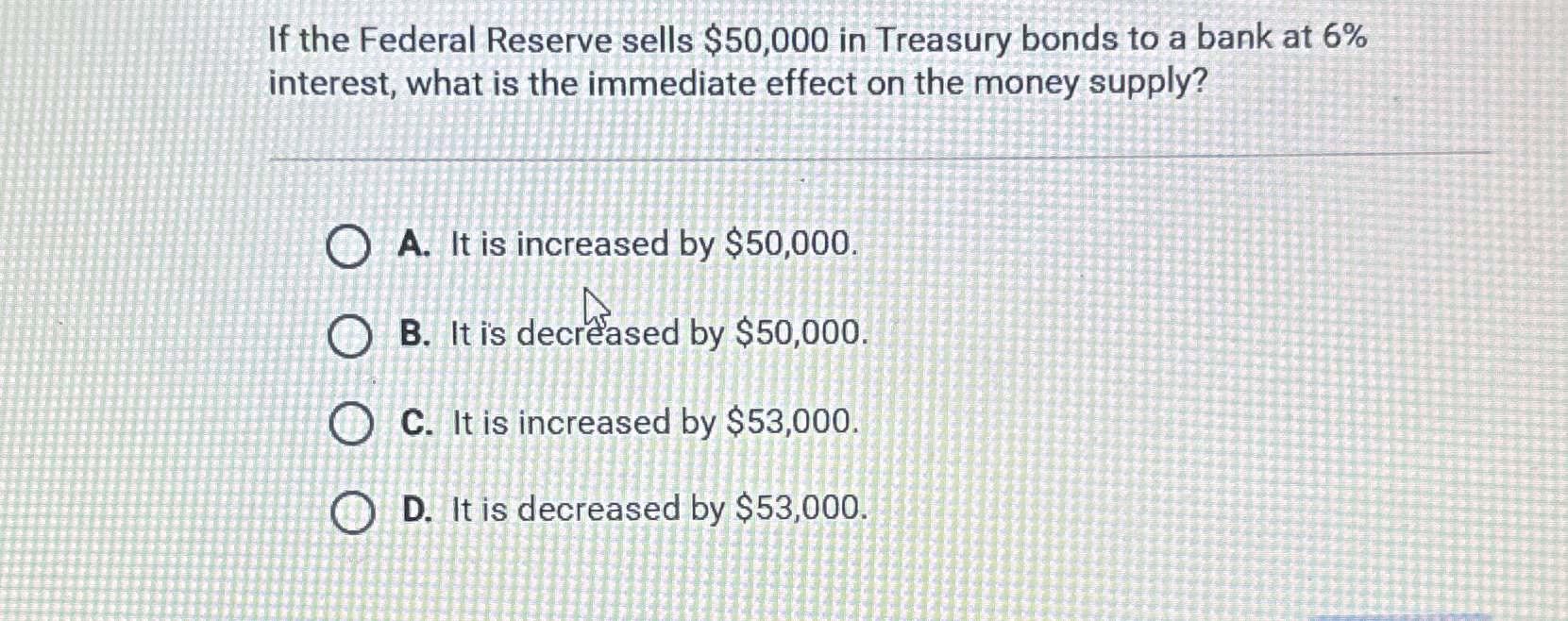 Solved If the Federal Reserve sells $50,000 ﻿in Treasury | Chegg.com