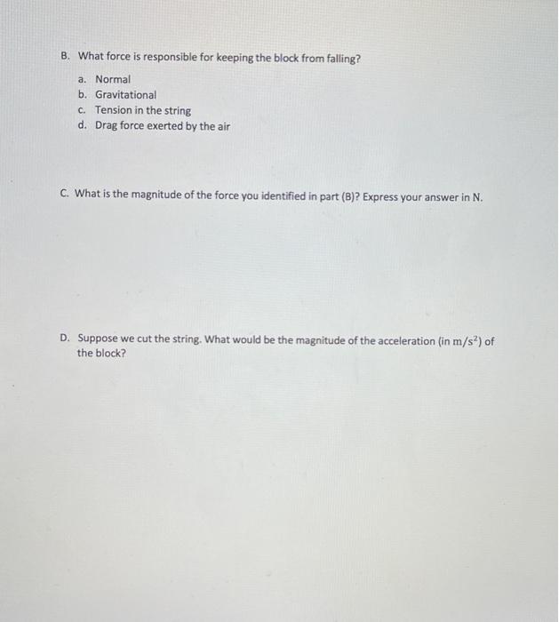 Solved A 3 kg block hangs motionless from a string around a | Chegg.com