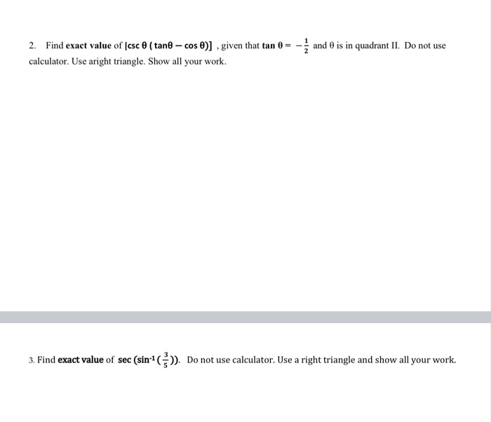 Solved and is in quadrant II. Do not use 2. Find exact value | Chegg.com