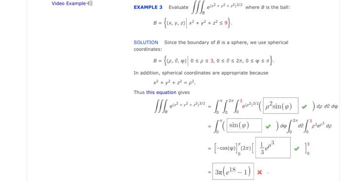 Solved EXAMPLE 3 Evaluate ∭Be(x2+y2+z2)3/2 where B is the | Chegg.com Solved EXAMPLE 3 Evaluate ∭Be(x2+y2+z2)3/2 where B is the | Chegg.com