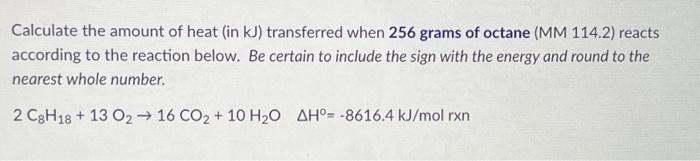 Calculate the amount of heat (in kJ) transferred when | Chegg.com
