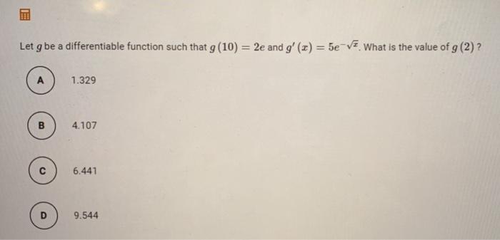 Solved Let gbe a differentiable function such that g(10) = | Chegg.com