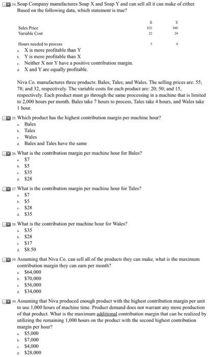 Solved 24. Soap Company manufactures Soap X and Soap Y and | Chegg.com