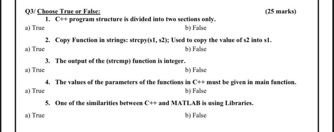 Solved Q3/ Choose True or False: (25 marks) 1. C++ program | Chegg.com