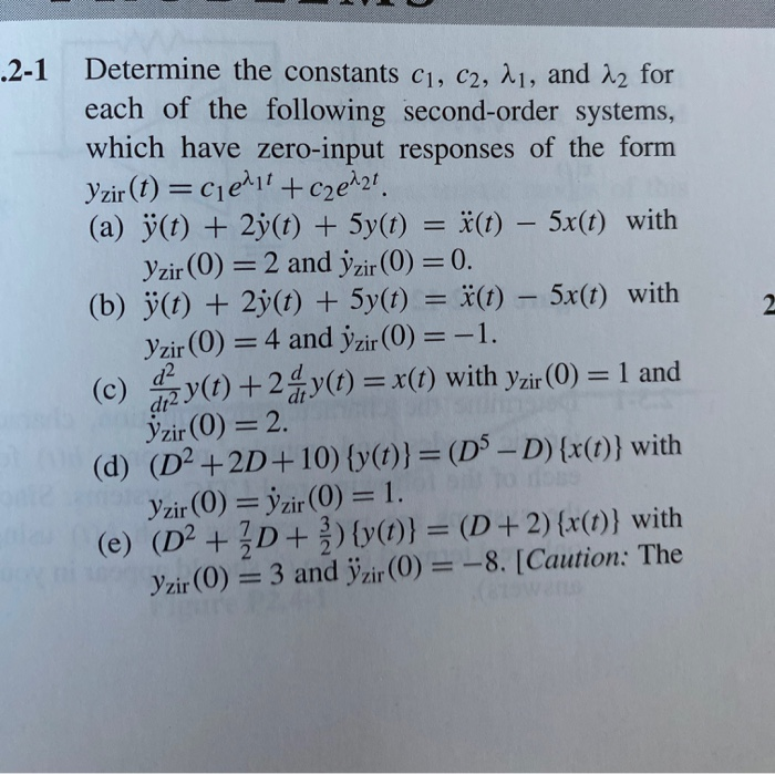 Solved .2-1 2 Determine the constants ci, C2, 21, and 12 for | Chegg.com