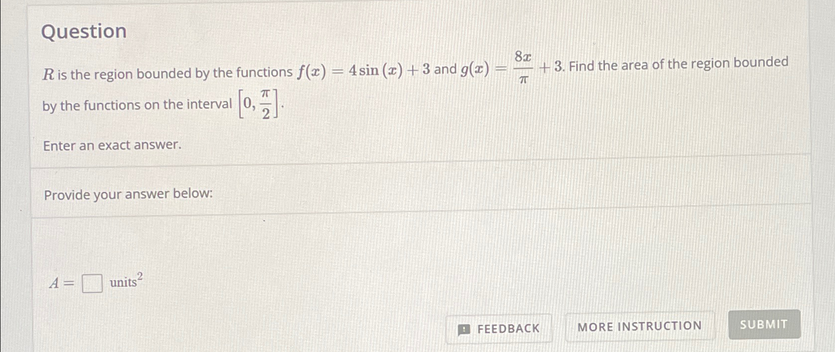 Solved QuestionR ﻿is the region bounded by the functions | Chegg.com