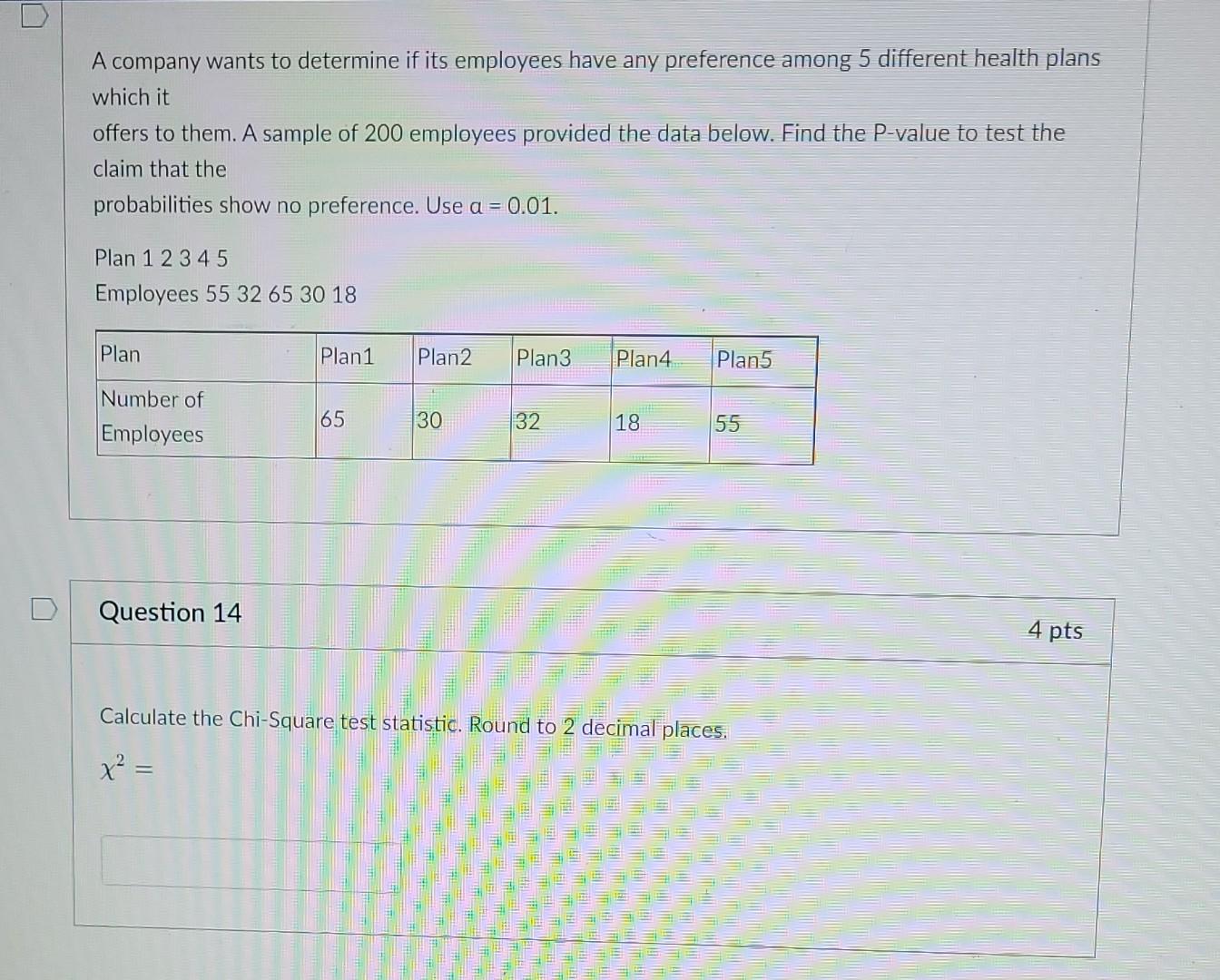 [solved] A Company Wants To Determine If Its Empl