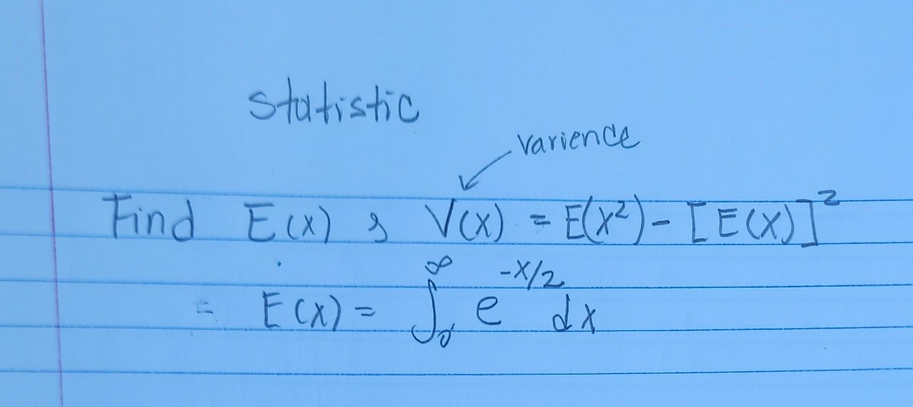 Solved statistic Find E(x) & | Chegg.com
