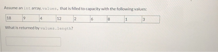 Solved Assume an int array, values, that is filled to | Chegg.com