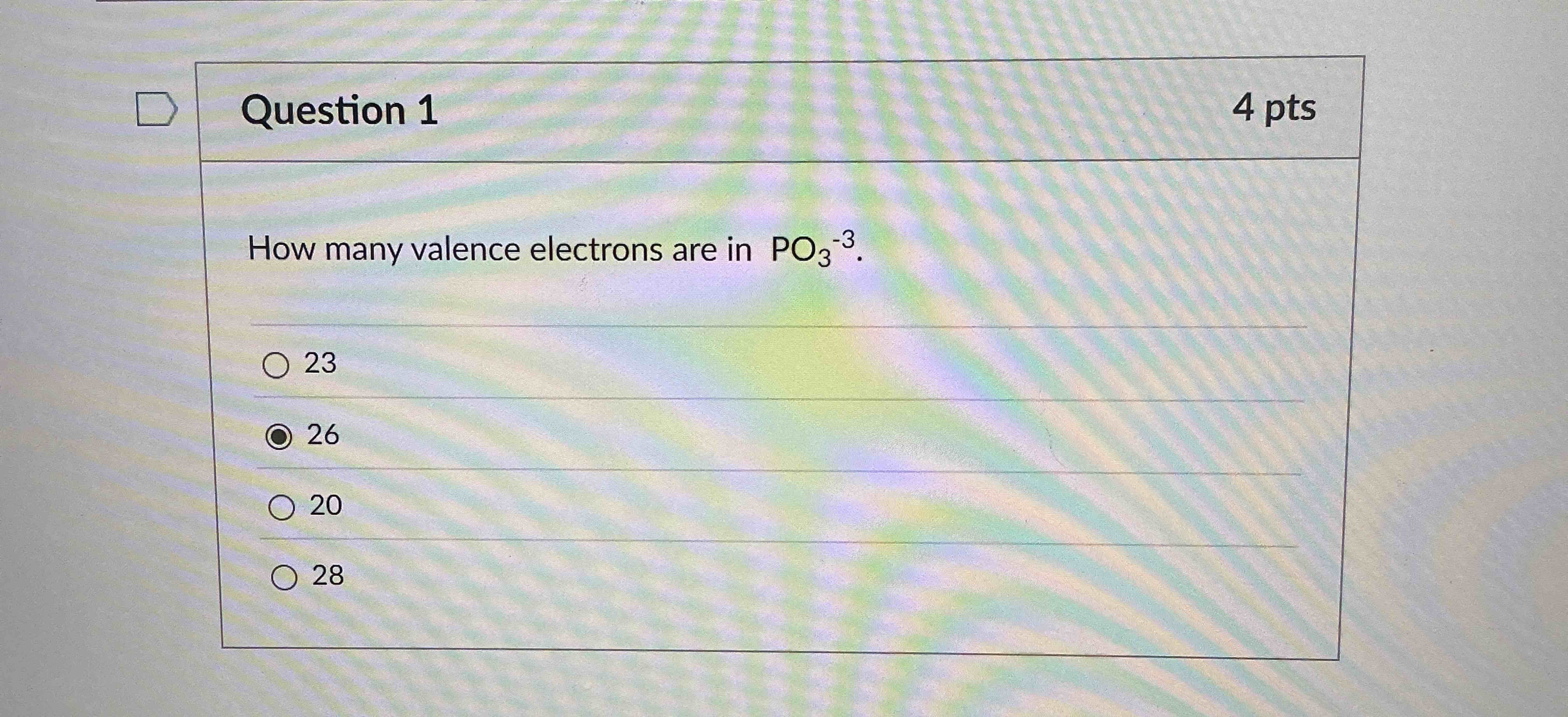Solved Question 1How many valence electrons are in PO3-3. | Chegg.com