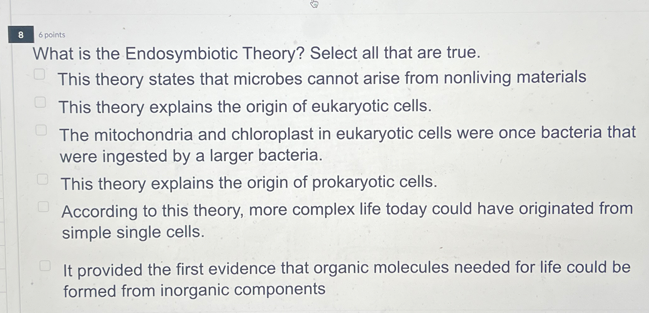 Solved 86 ﻿pointsWhat is the Endosymbiotic Theory? Select | Chegg.com