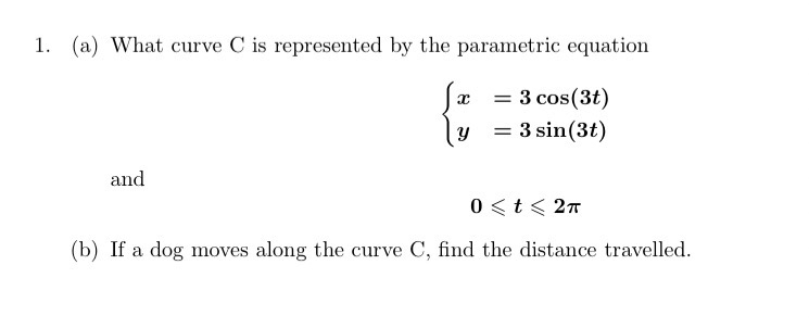 Solved (a) ﻿What curve C is represented by the parametric | Chegg.com