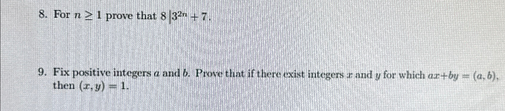 Solved For n≥1 ﻿prove that 8|32n+7|.Fix positive integers a | Chegg.com