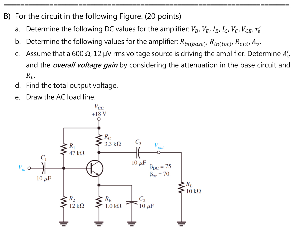 Solved B) ﻿For the circuit in the following Figure. (20 | Chegg.com