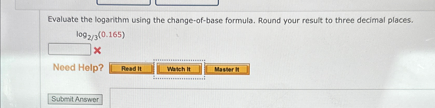 Solved Evaluate the logarithm using the change-of-base | Chegg.com