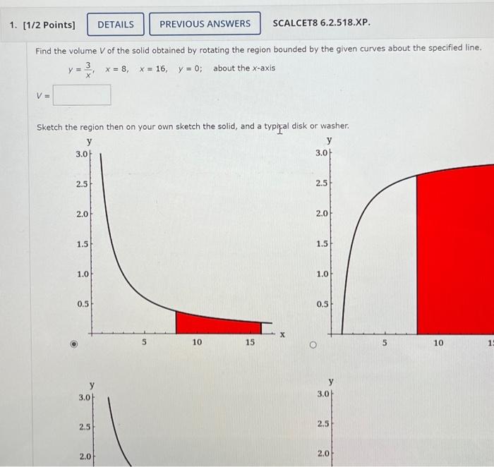 Solved 1. [1/2 Points] V = ? = Find the volume V of the | Chegg.com