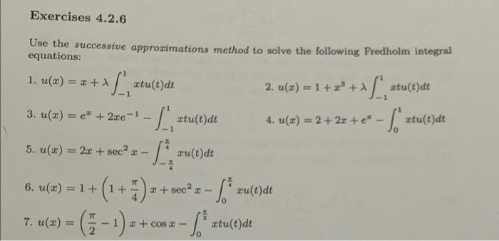 Solved Exercises 4.2.6 Use the successive approximations | Chegg.com