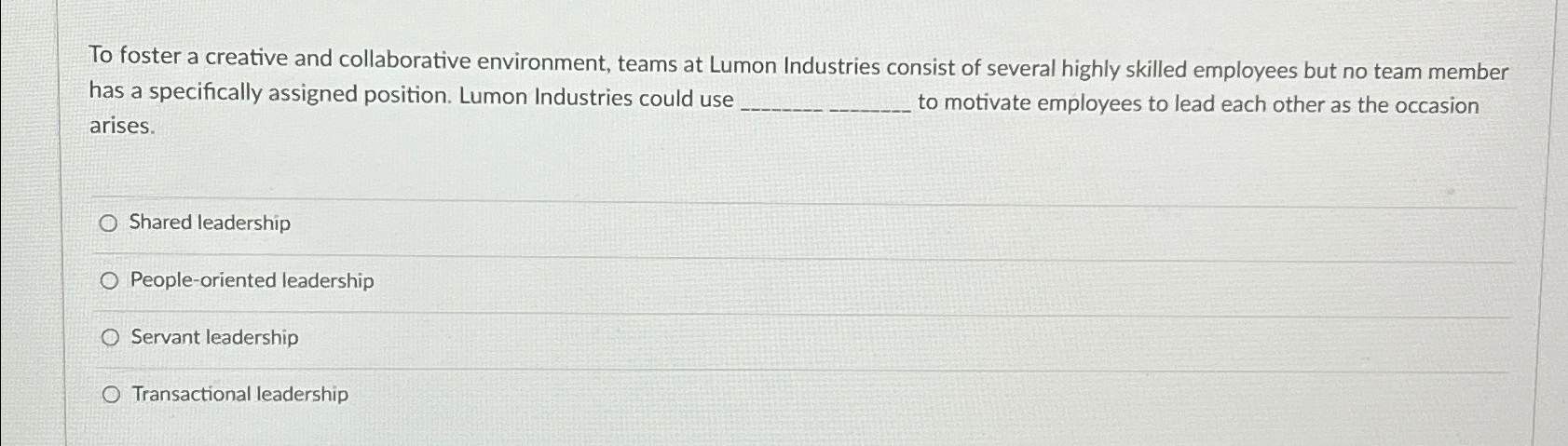 Solved To foster a creative and collaborative environment, | Chegg.com
