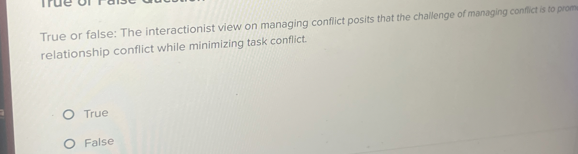 High Quality SOLUTION True or false: The interactionist view on managing | Chegg.com