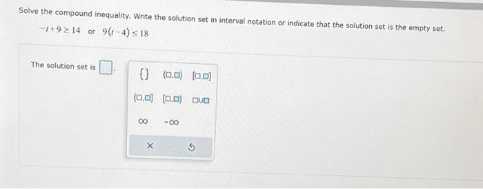 Solved Solve the compound inequality. Write the solution set | Chegg.com