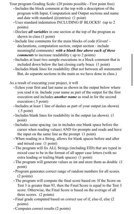 Solved Your program Grading Scale: (20 points possible - | Chegg.com