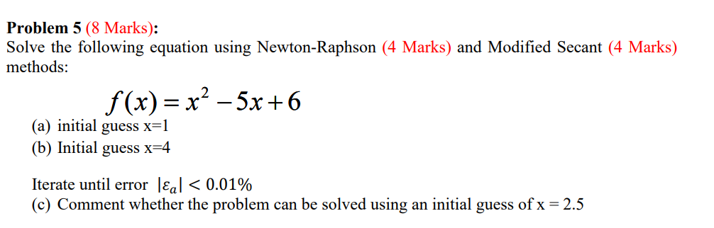 Solved Problem 5 (8 ﻿Marks):Solve the following equation | Chegg.com