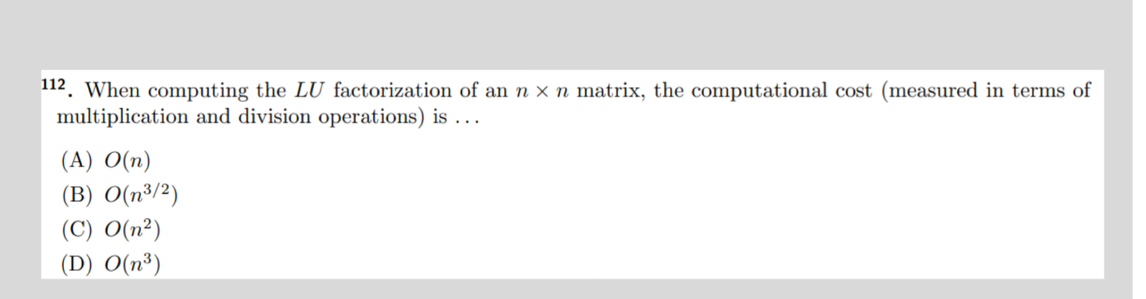 Solved When computing the LU ﻿factorization of an n×n | Chegg.com