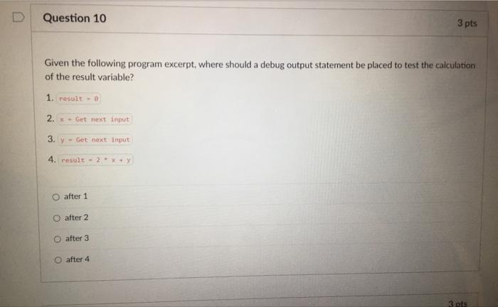 Solved Given the following program excerpt, where should a | Chegg.com