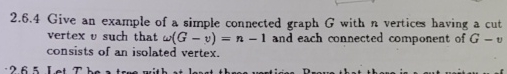 Solved 2.6.4 ﻿Give an example of a simple connected graph G | Chegg.com