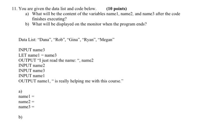 Solved 11. You are given the data list and code below. (10 | Chegg.com